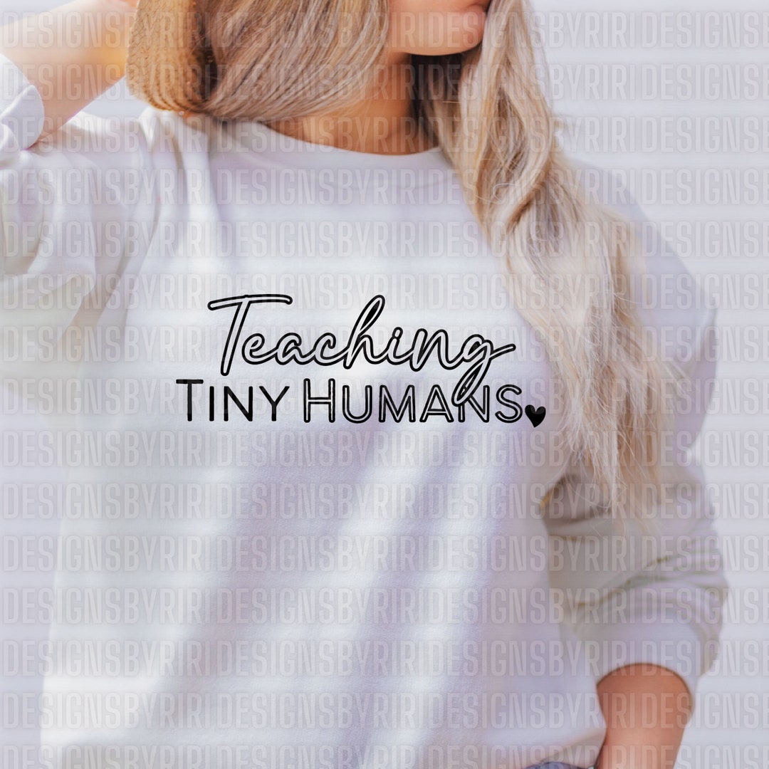 Teaching Tiny Humans Svg, Teacher Svg, Best Teacher Svg, Prek Teacher ...