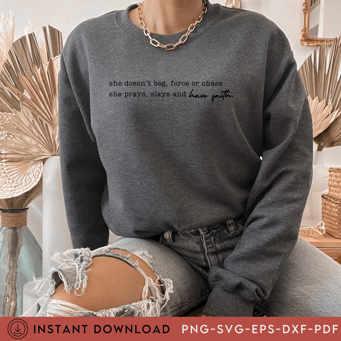 Have Faith Svg She Doesnt Beg Force Chase Svg I Am She - Etsy