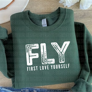 FLY Svg Png, First Love Yourself PNG, Mental Health Svg, Self Love Png ...