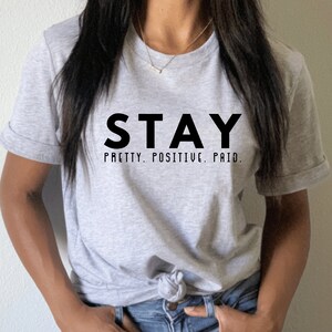 Stay Pretty Positive Paid Svg Png Pdf Entrepreneur Svg - Etsy