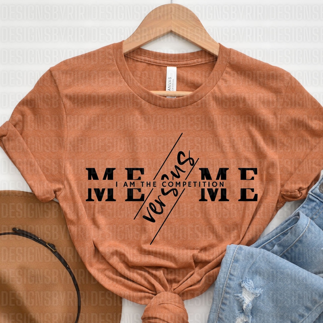 Me Vs Me SVG PNG PDF, Motivation Svg, Entrepreneur Svg ...