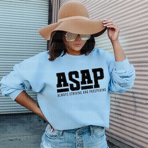 ASAP, Always Strive and Prosper Svg, Hustler SVG, Trending Svg ...