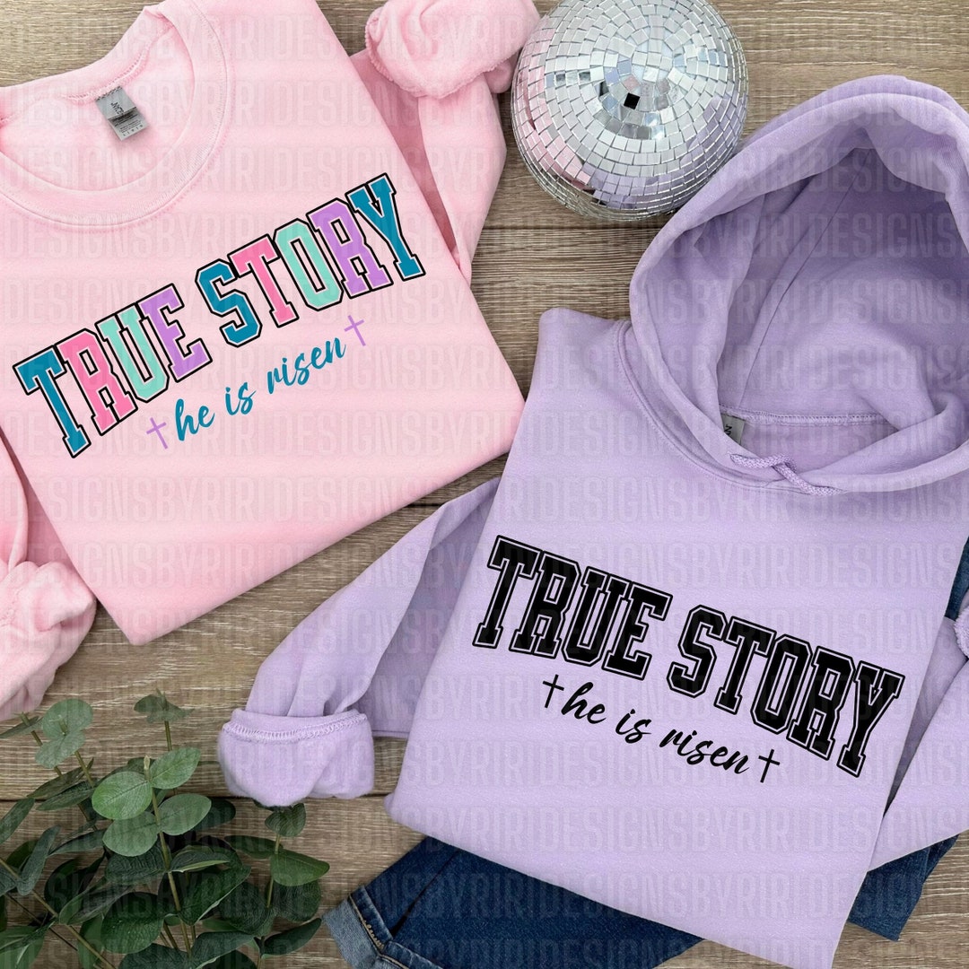 True Story Easter SVG PNG, He is Risen Svg, Easter Svg, Faith Svg ...