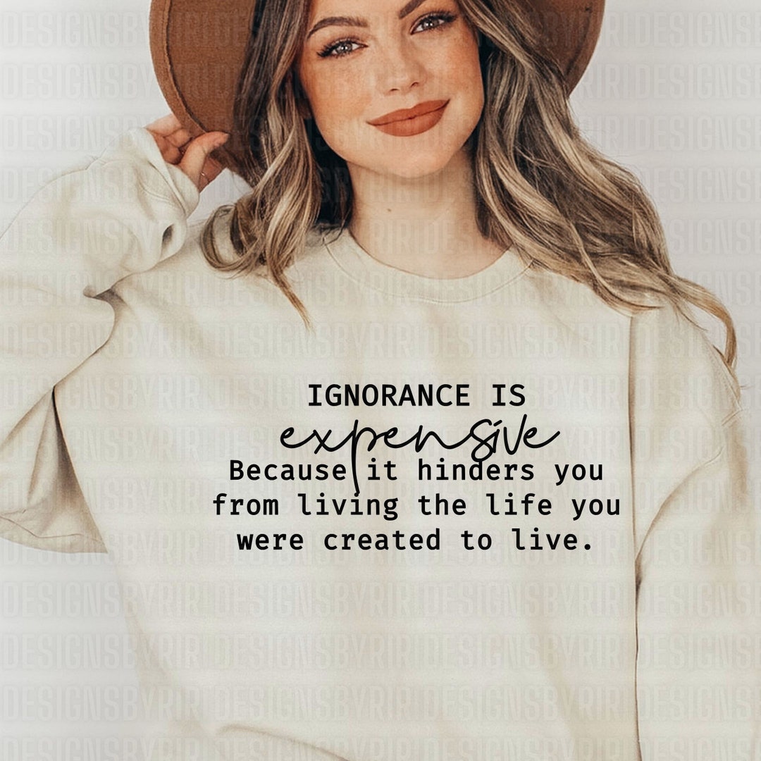 Ignorance is Expensive Svg, Educational Poster, Benjamin Franklin Quote ...