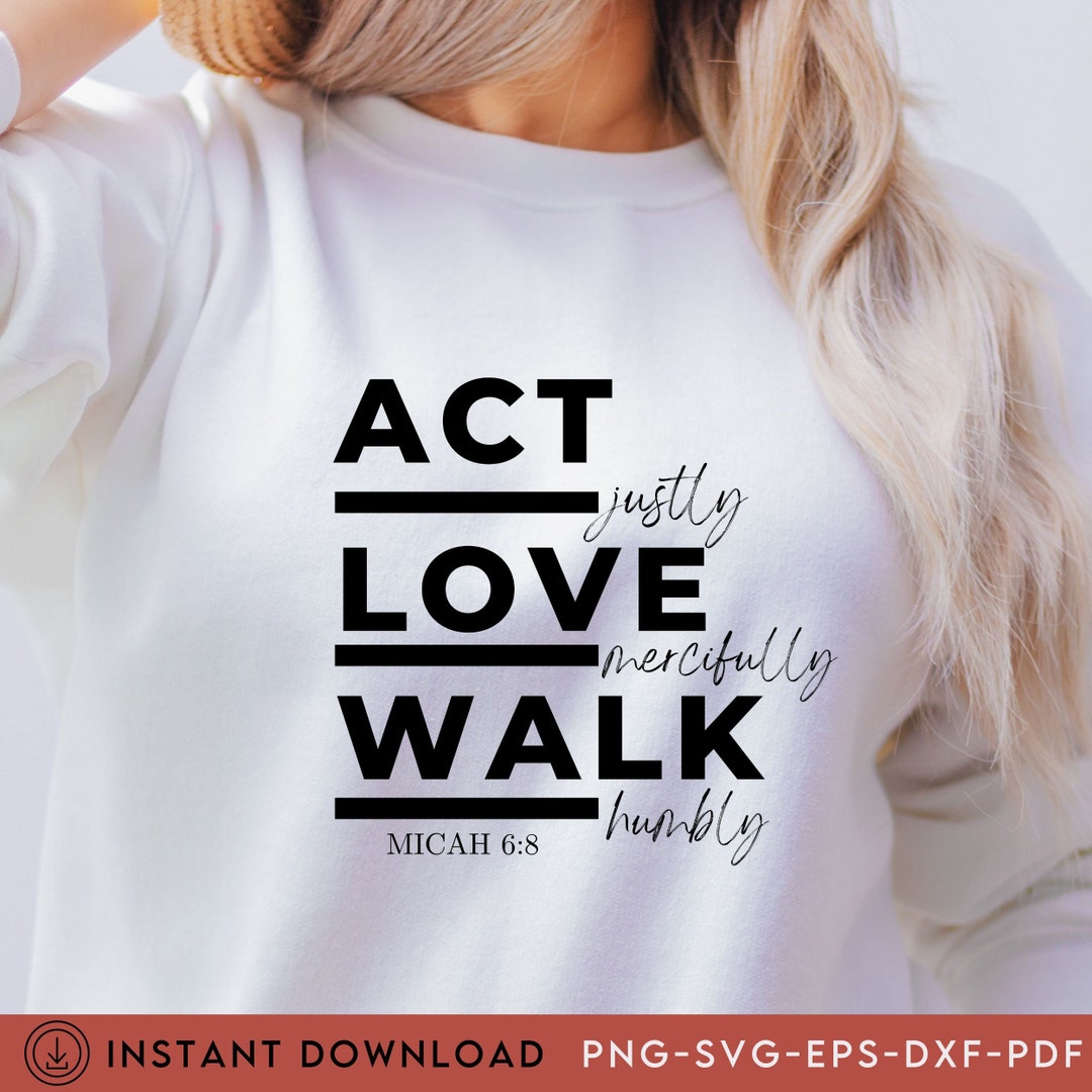 Act Justly Love Mercifully SVG Png Pdf, Bible Scripture Quote, Jesus ...