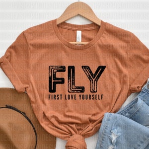 FLY Svg Png, First Love Yourself PNG, Mental Health Svg, Self Love Png ...