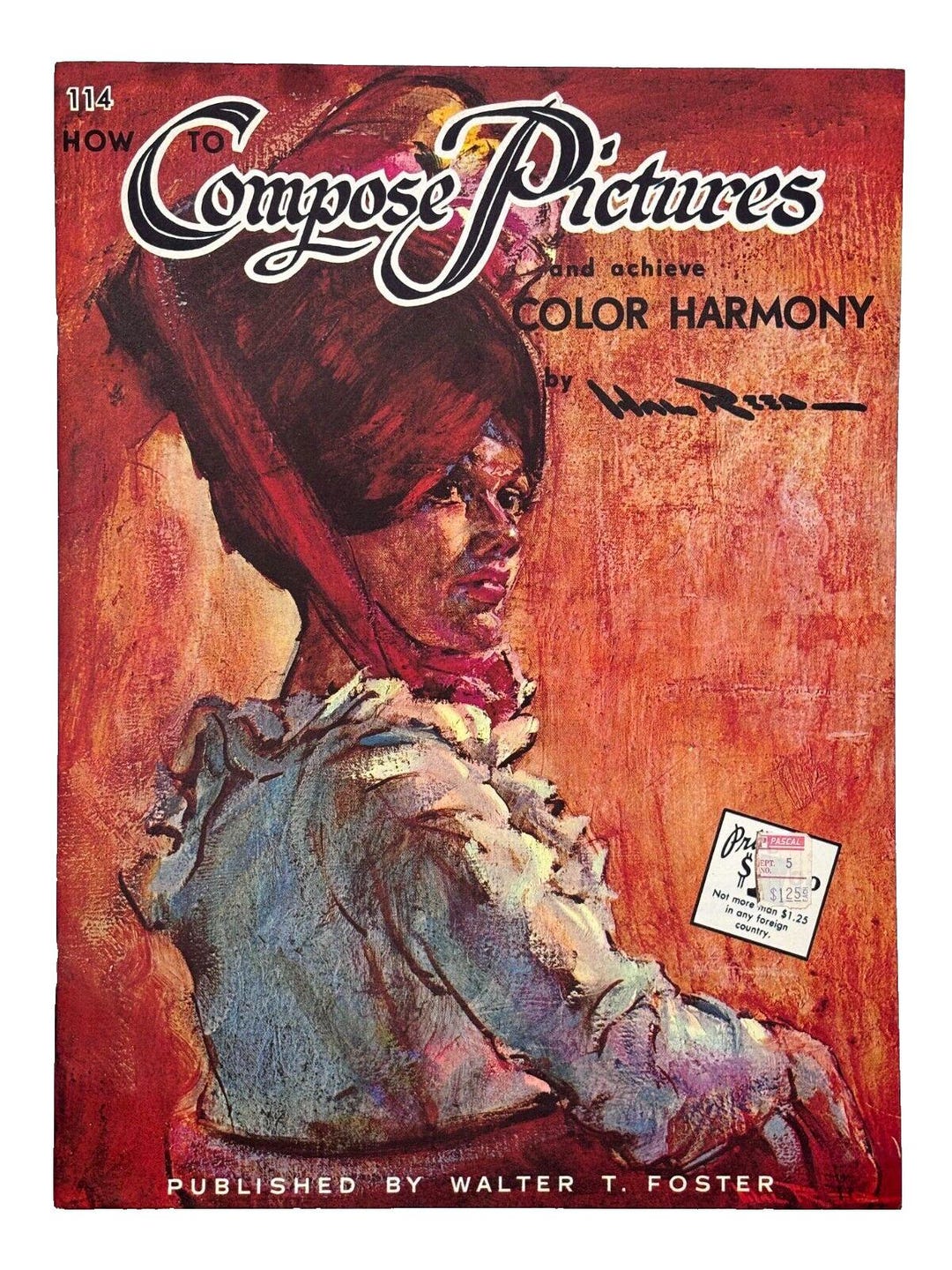 How to Compose Pictures & Achieve Color Harmony by Hal Reed Walter T ...
