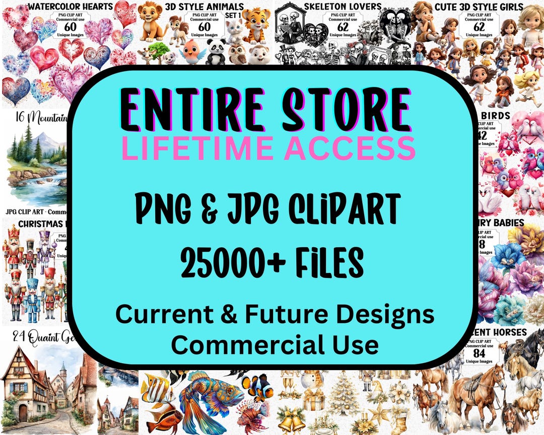Lifetime WHOLE STORE Clipart Bundle 25000 Images & All Future Designs ...