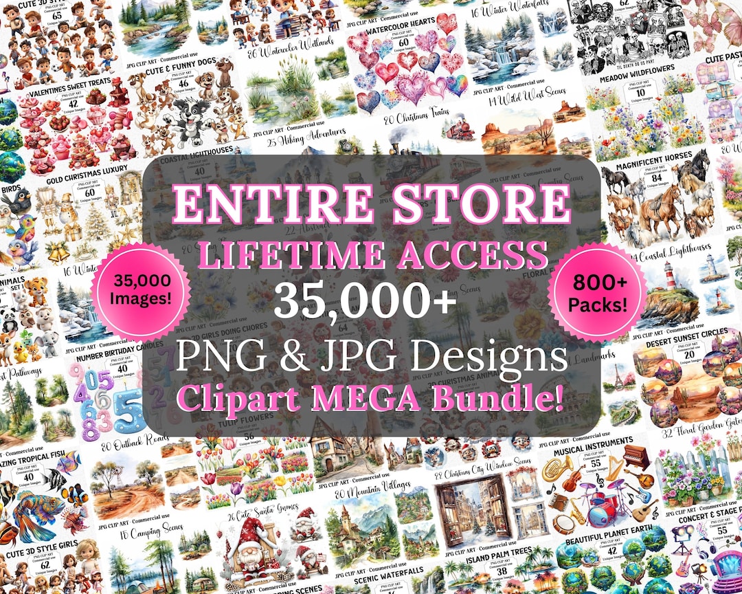 Entire STORE Clipart Bundle - 35000+ Images & All Future Designs ...