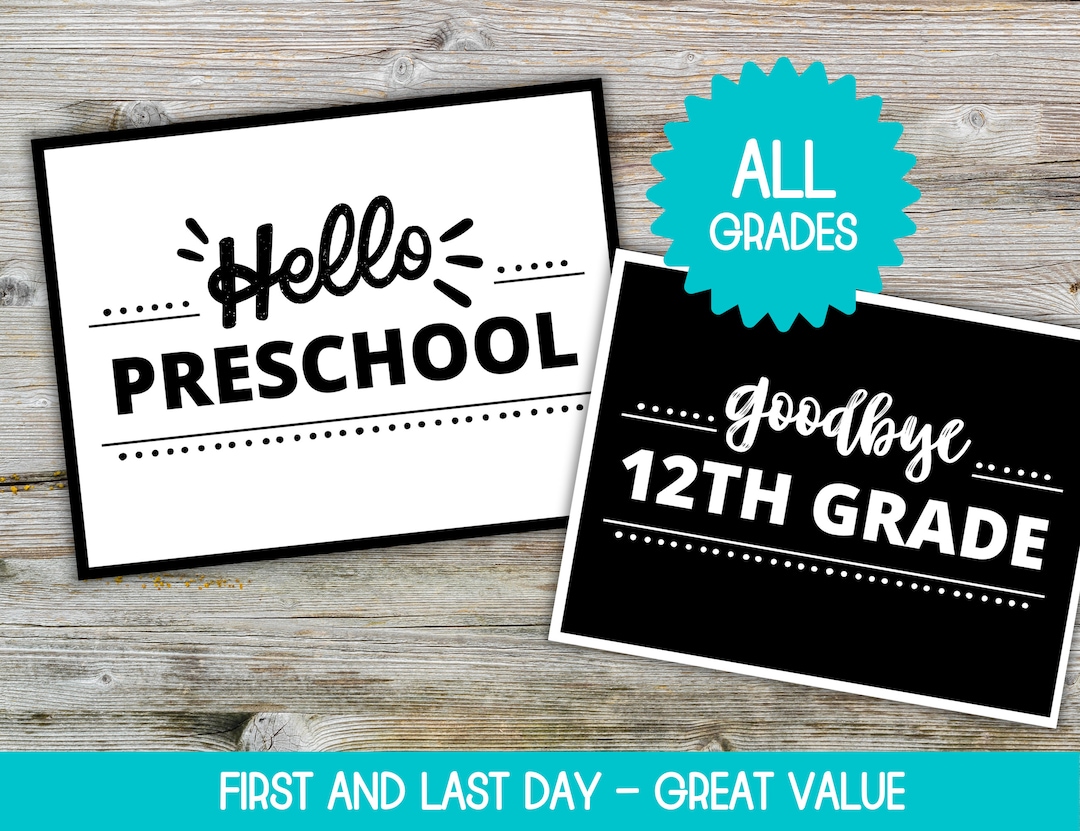 First and Last Day of School Sign Printable, First Day of School Sign ...
