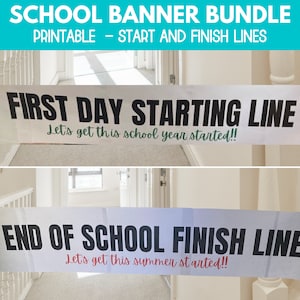 First and Last Day of School Printable Banner Bundle, Back to School ...