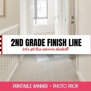End of School Finish Line Printable Banner, 2nd Grade, Second Grade ...