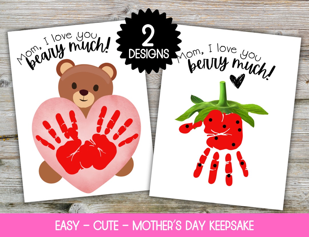 I Love You Berry Much Handprint Printable, Mothers Day Handprint ...