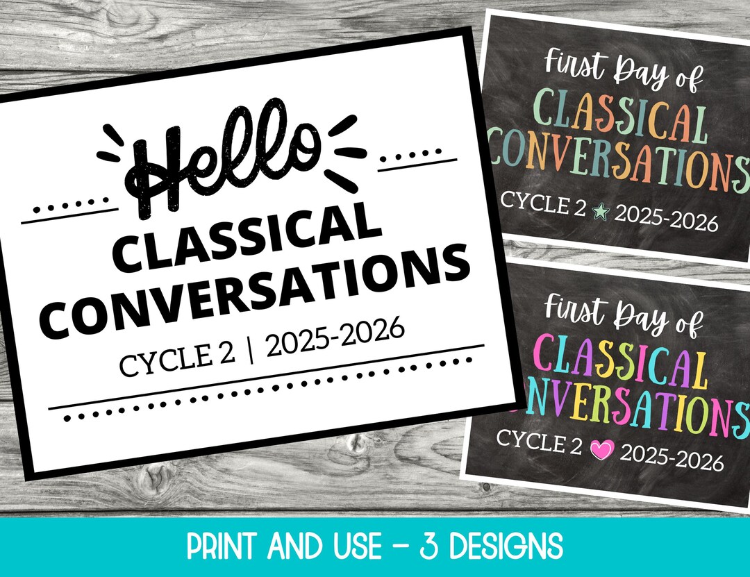 Classical Conversations First Day of School Signs Printable, Cycle 2 ...