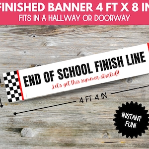 End of School Finish Line Printable Banner, Happy Last Day of School ...