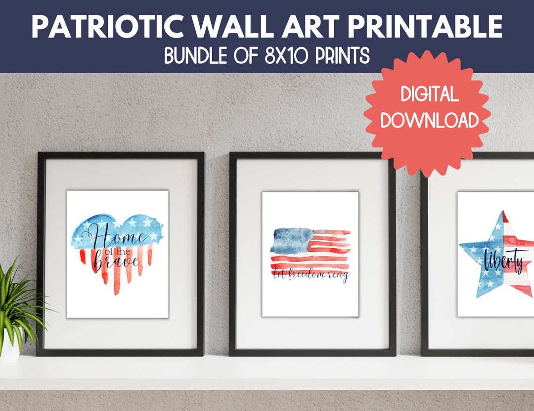 Printable Patriotic Wall Art Bundle, Fourth of July Decor, July 4th ...