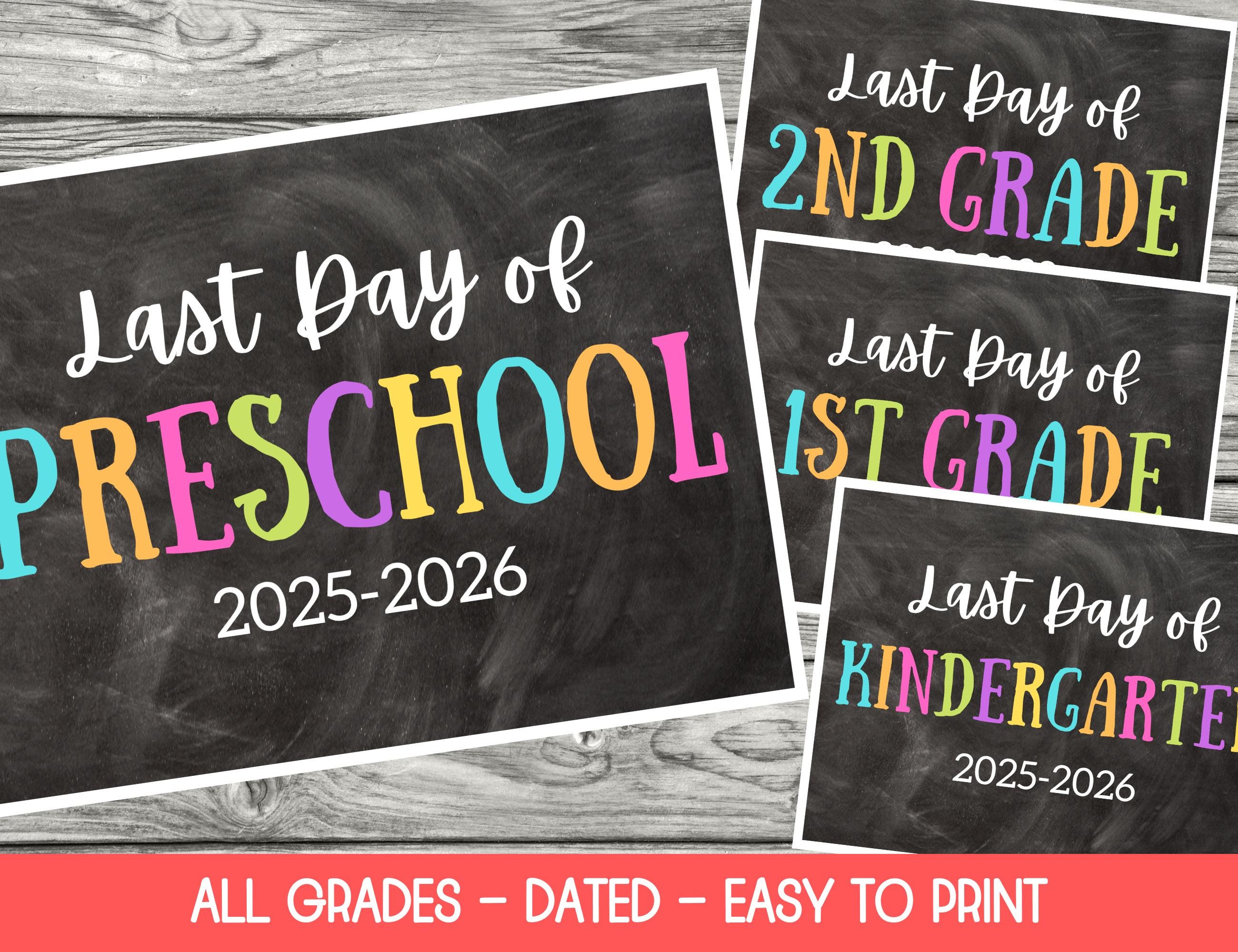 Last Day of School Sign Printable, Printable Last Day of School Sign ...