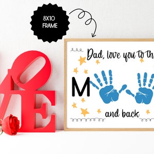 Love You to the Moon and Back Dad, Father's Day Printable Handprint Art ...