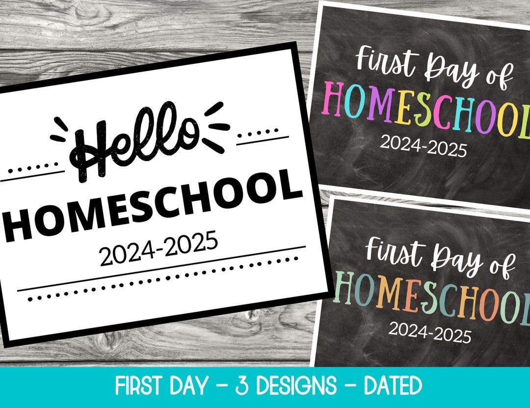 First Day of Homeschool Sign, First Day of Homeschool Printable ...