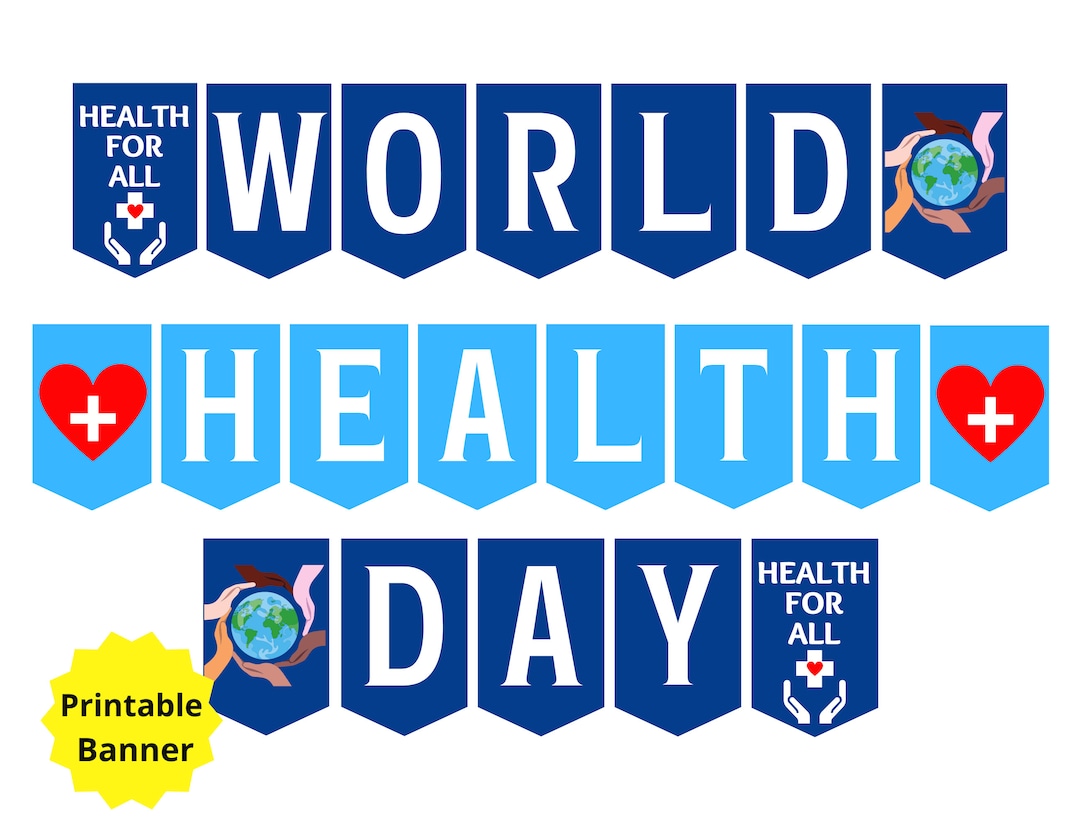 World Health Day Printable Banner, World Health Day Sign, Health for ...