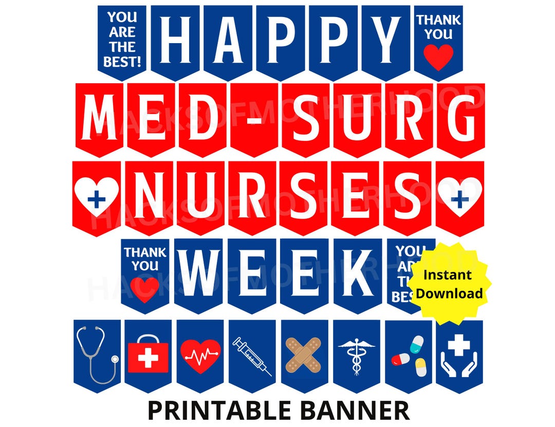 Medical Surgical Nurses Week Printable Banner, Med-surg Nurses Week ...