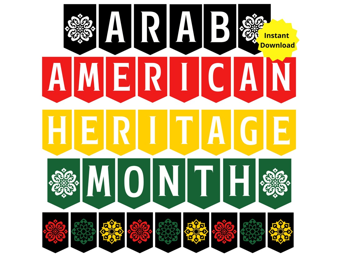 Arab American Heritage Month Printable Banner, NAAHM Banner, National ...