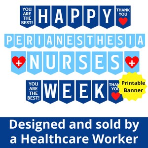 Perianesthesia Nurses Week Printable Banner, Perianesthesia Nurse Week ...