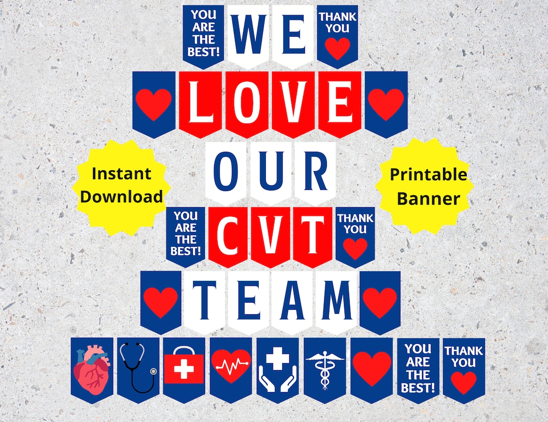 We Love Our CVT Team Printable Banner, Happy CVT Week, Cardiovascular ...