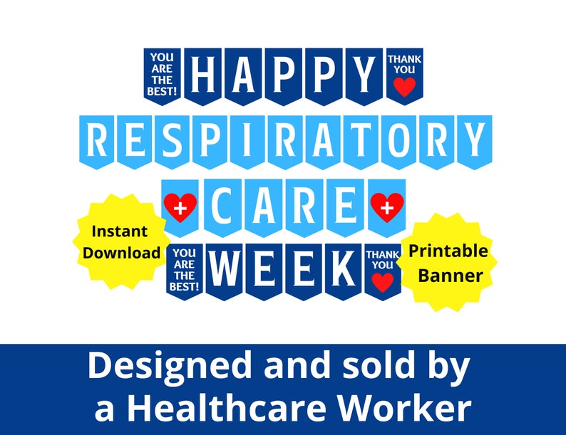 Respiratory Care Week Printable Banner, Happy Respiratory Therapist ...