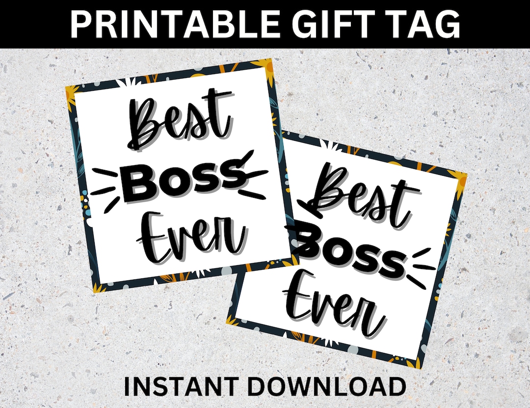 Boss's Day Printable Gift Tags, Best Boss Ever Tags, National Boss's ...
