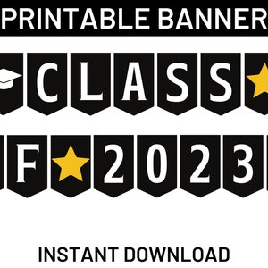 Graduation Printable Banner, Class of 2023 Sign, Graduation Party, High ...