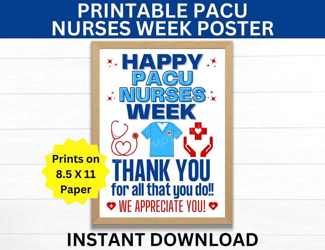 PACU Nurses Week Printable Poster, Perianesthesia Nurse Week Sign ...