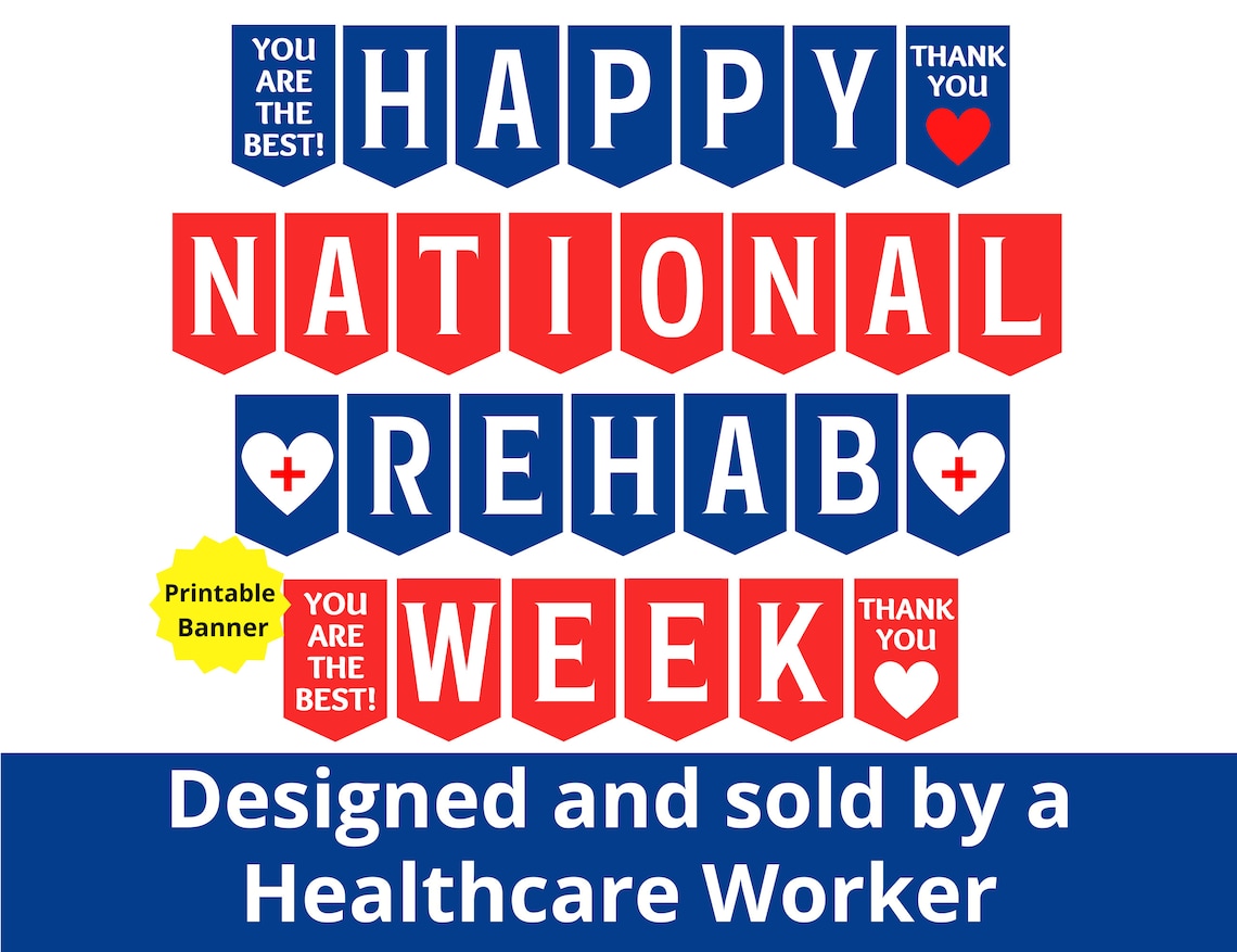 National Rehab Week Printable Banner, Happy Rehabilitation Week Sign ...