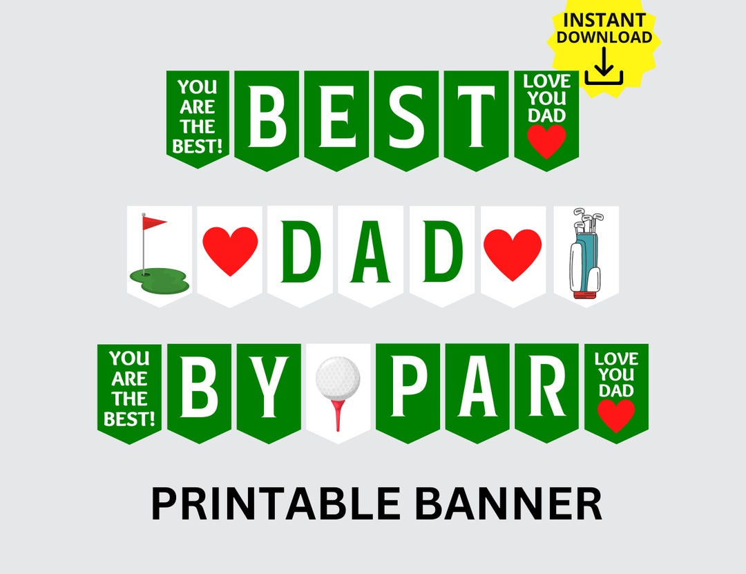 Father's Day Golf Printable Banner, Best Dad by Par Sign, Golf Father's ...