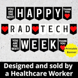 Rad Tech Week Printable Sign, Radiologic Tech Week Banner, Rad Tech ...