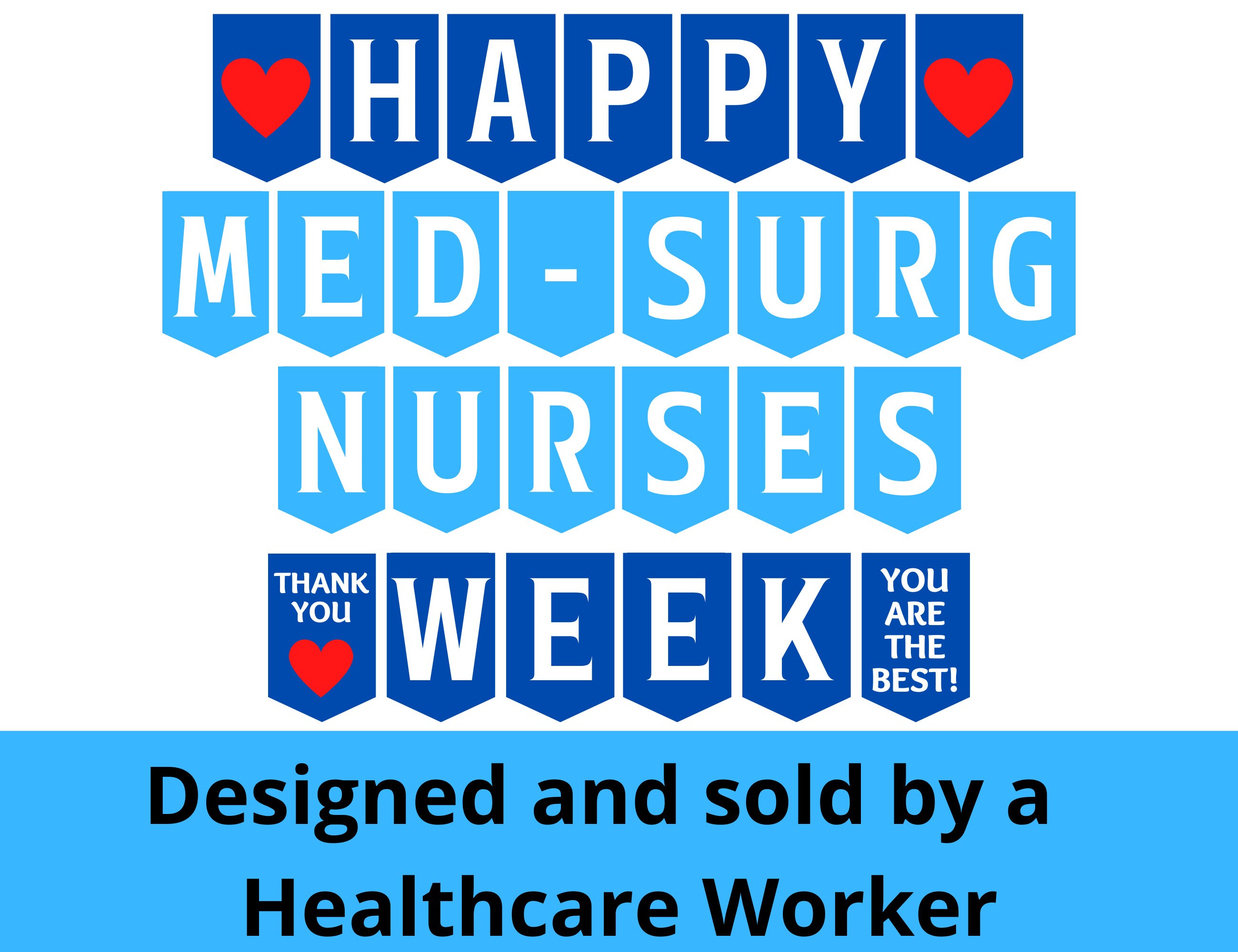Medical Surgical Nurses Week Printable Banner Med-surg Nurses - Etsy