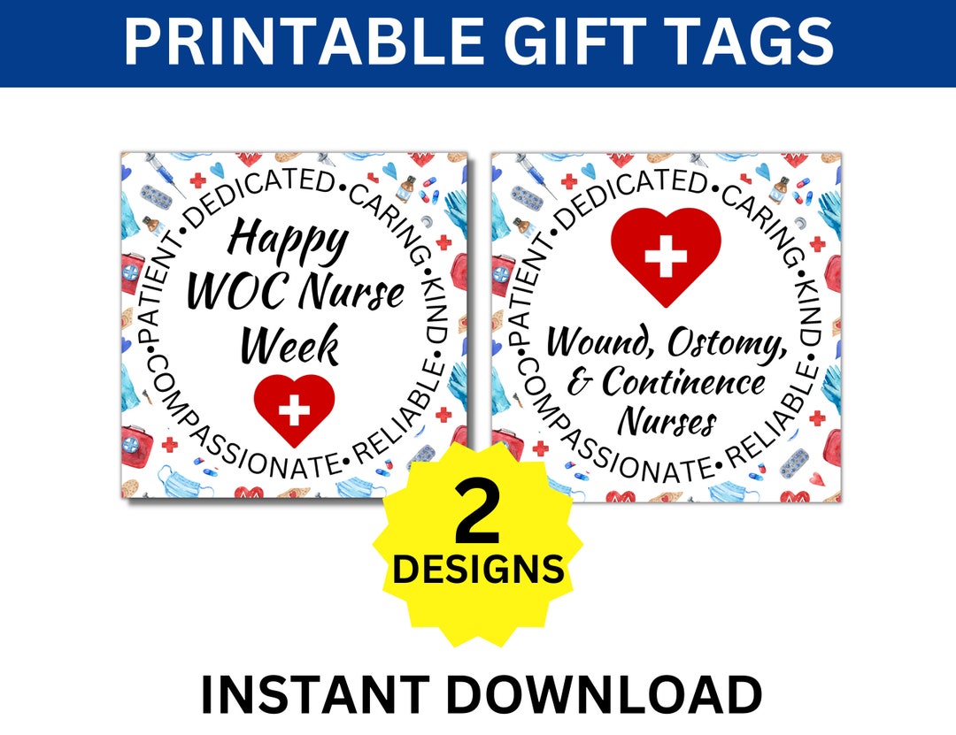 Wound, Ostomy, & Continence Nurse Week Printable Gift Tags, WOC Nurses ...
