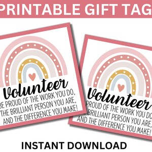 Volunteer Printable Gift Tag, Volunteer Gift, Volunteer Appreciation ...