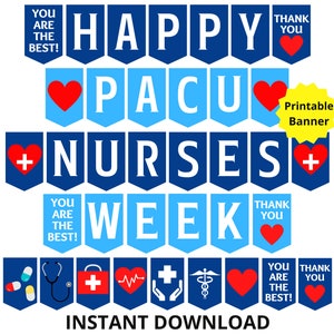 PACU Nurses Week Printable Banner, Perianesthesia Nurse Week Sign ...