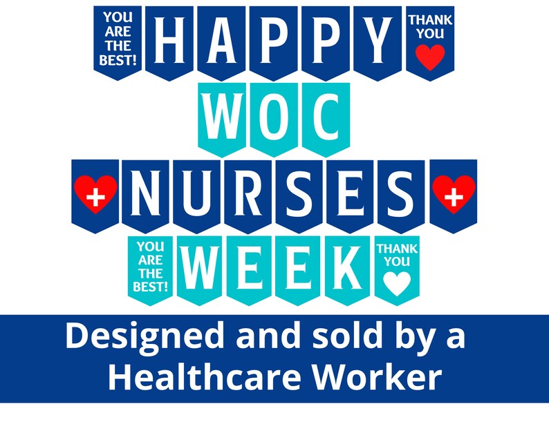 Wound Ostomy & Continence Nurses Week Printable Banner WOC - Etsy