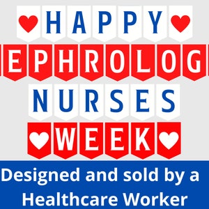 Nephrology Nurses Week Printable Banner, Nephrology Nurses Week Sign ...