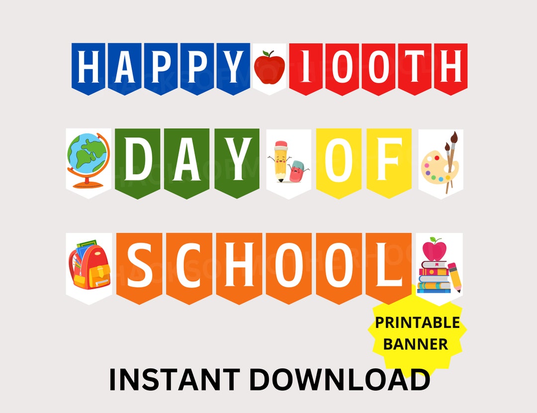 100th Day of School Printable Banner, 100 Days of School Sign ...