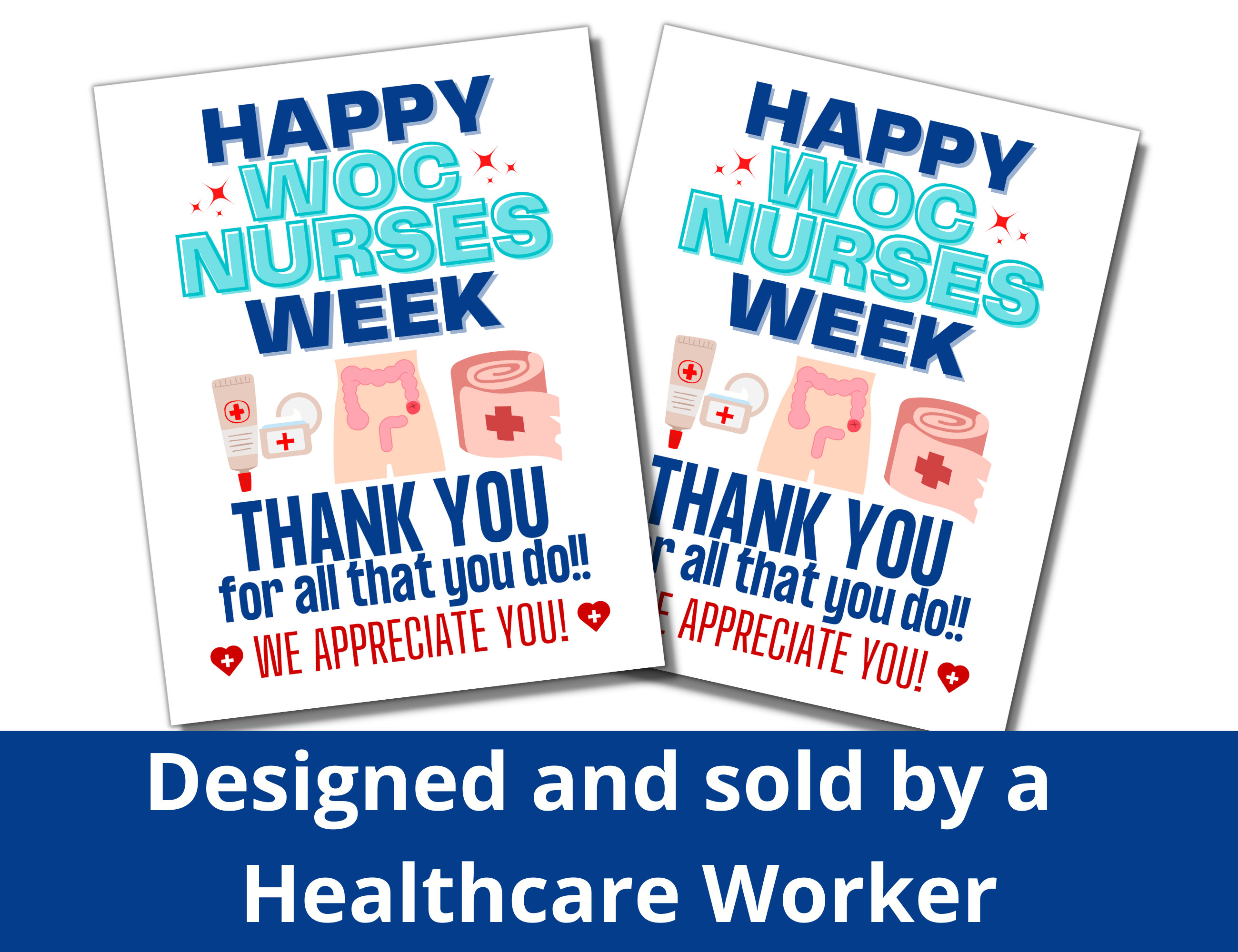 Wound, Ostomy, & Continence Nurse Week Printable Poster, WOC Nurses ...