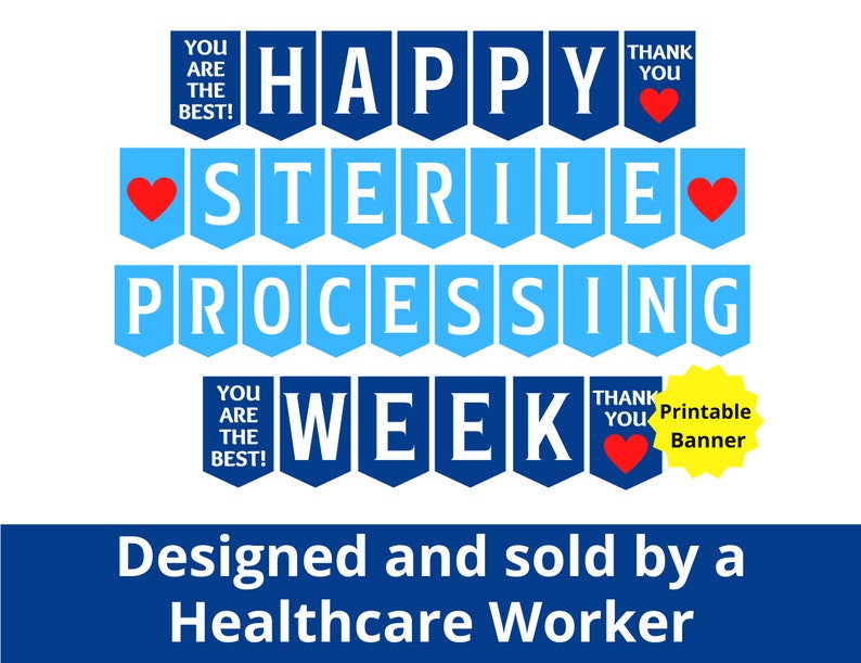 Sterile Processing Week Printable Sign, SPD Week, Central Service Week ...