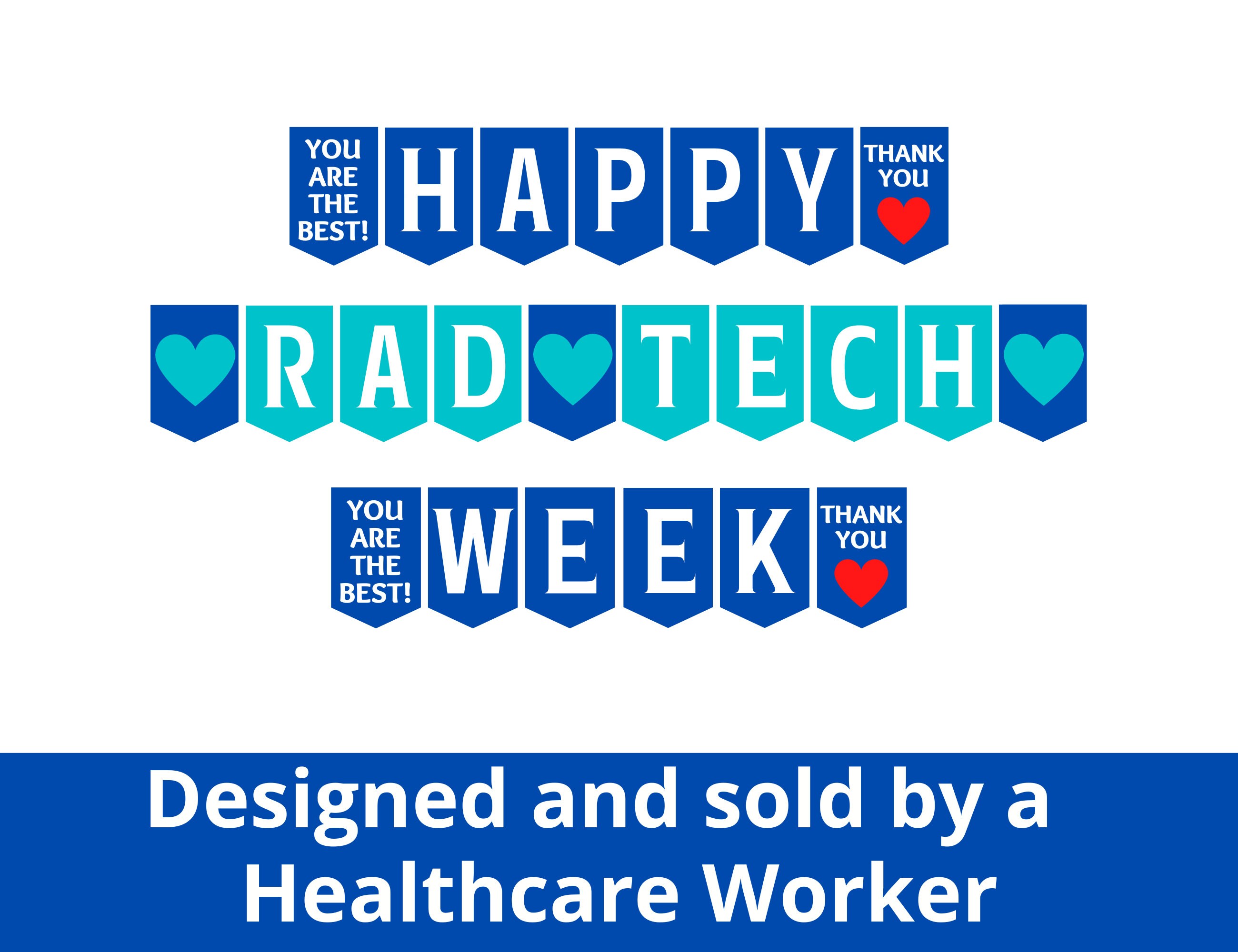 Rad Tech Week Printable Banner, Happy Radiologic Tech Week Sign ...