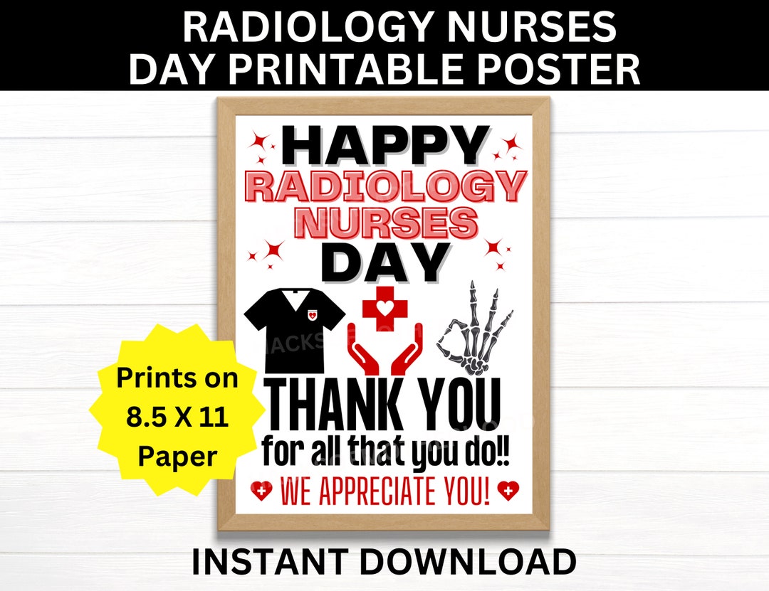 Radiology Nurses Day Printable Poster, Radiology and Imaging Nurse Day ...