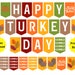 Thanksgiving Printable Banner, Happy Turkey Day Printable Sign ...