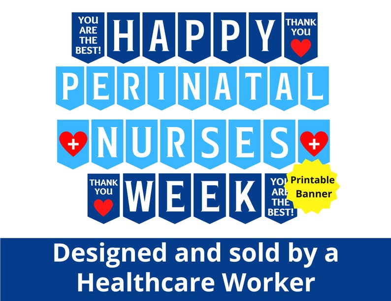 Perinatal Nurses Week Printable Banner, Perinatal Nurse Week Sign ...