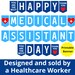 Medical Assistant Day Printable Banner, Happy MA Day Banner, Medical ...