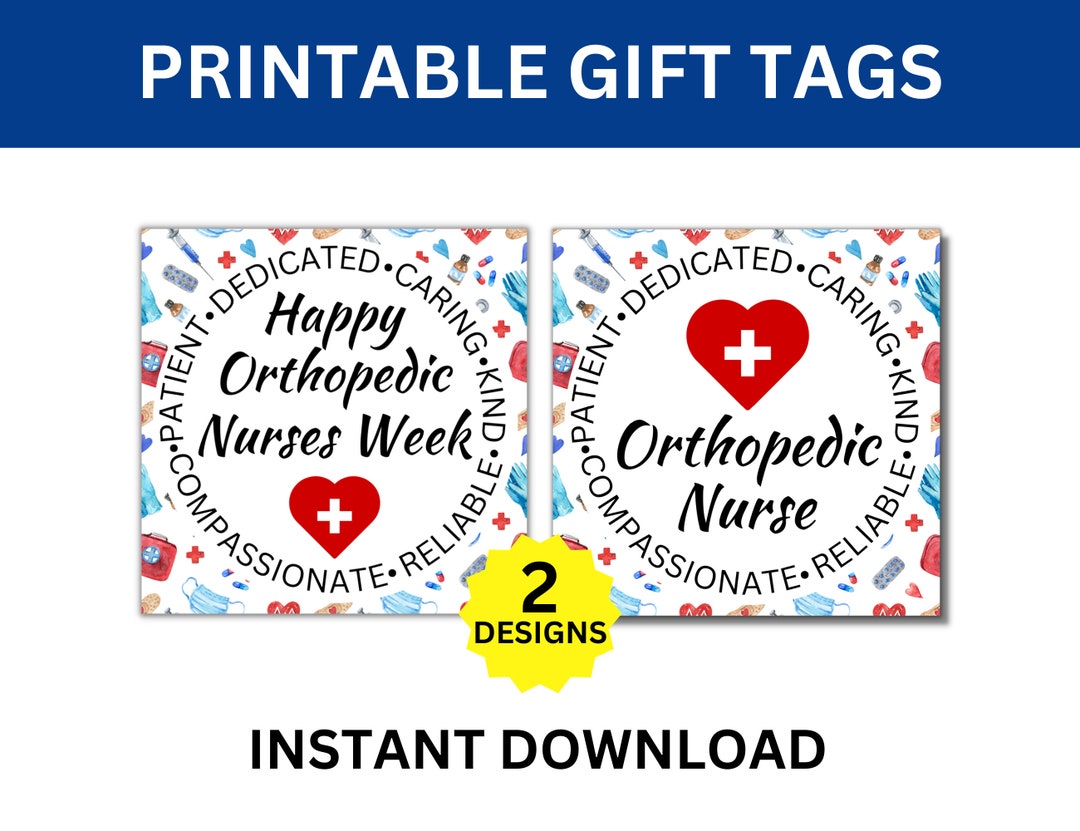 Orthopedic Nurses Week Printable Gift Tag, Ortho Nurse Week Gift ...